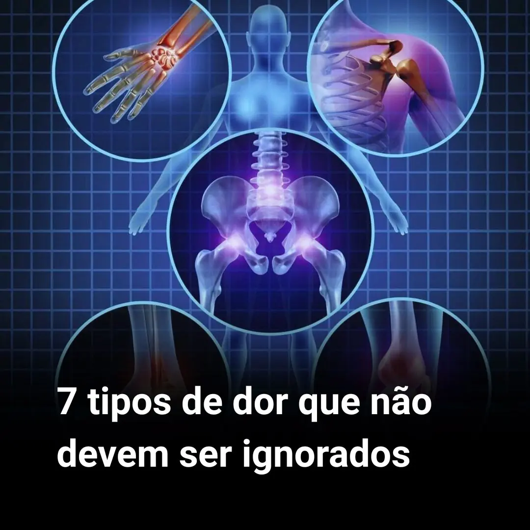 7 tipos de dor que não devem ser ignorados